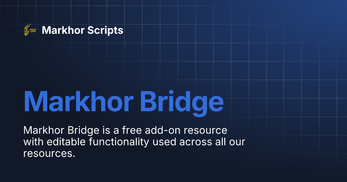 Markhor Bridge | Markhor Scripts